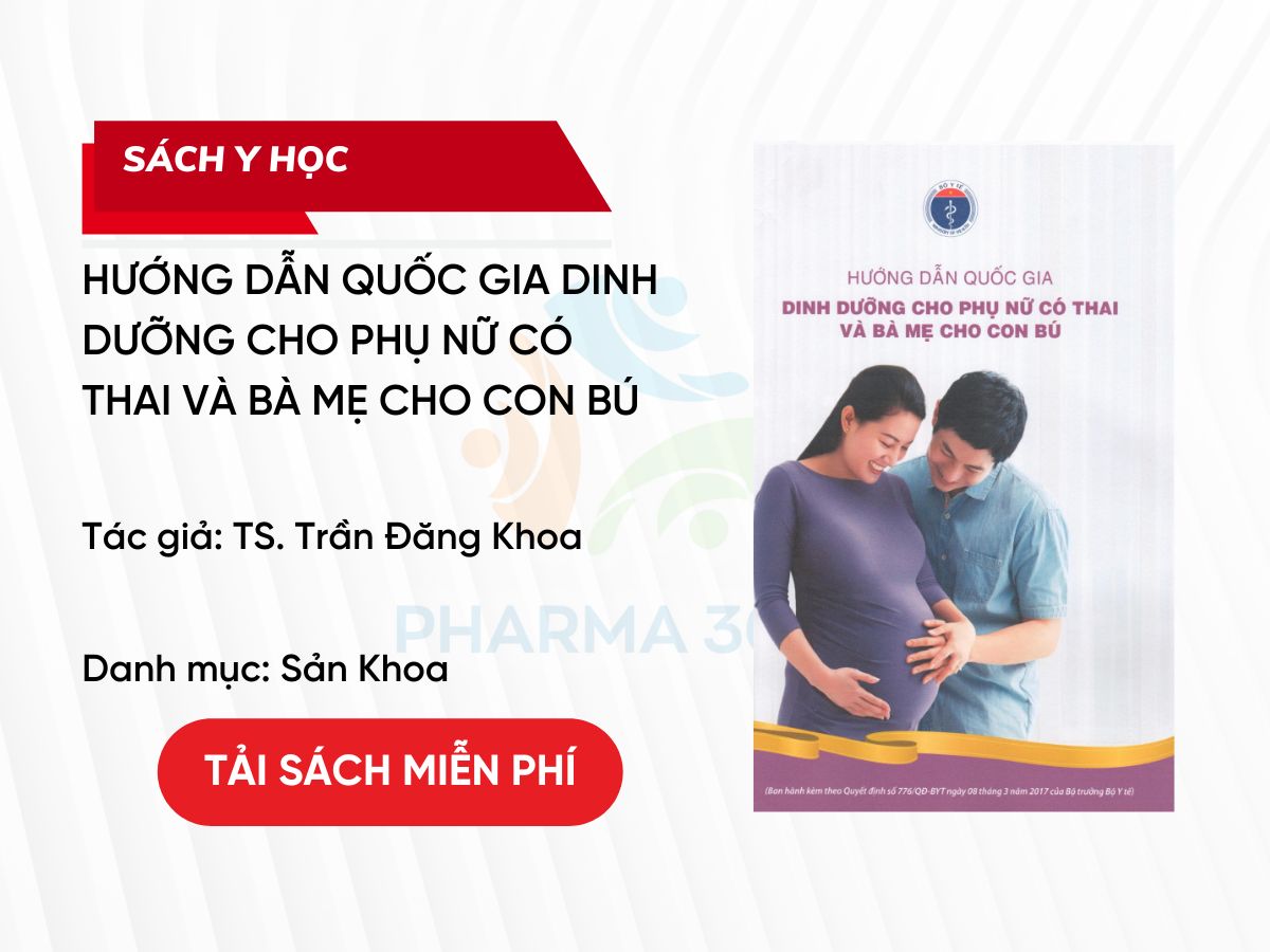 Tải miễn phí PDF Hướng Dẫn Quốc Gia Dinh Dưỡng Cho Phụ Nữ Có Thai Và Bà Mẹ Cho Con Bú